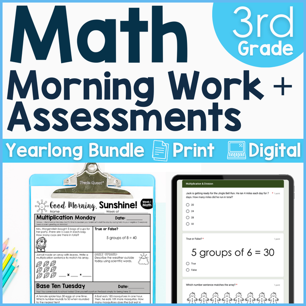 3rd Grade Math Morning Work and Weekly Assessments Bundle – The ...