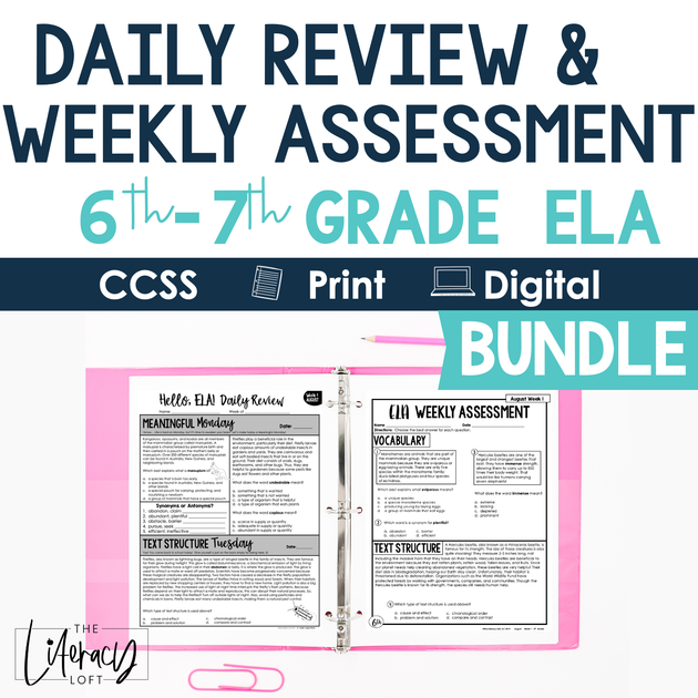 6th-7th Grade ELA Daily Review and Weekly Assessment Bundle – The ...