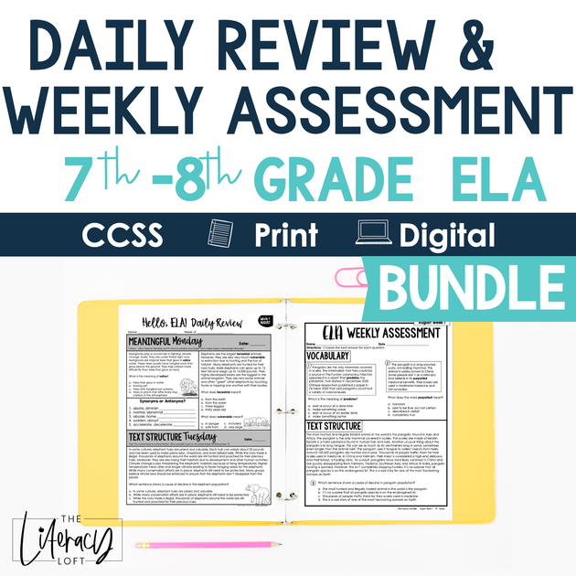 7th-8th Grade ELA Daily Review and Weekly Assessment Bundle – The ...