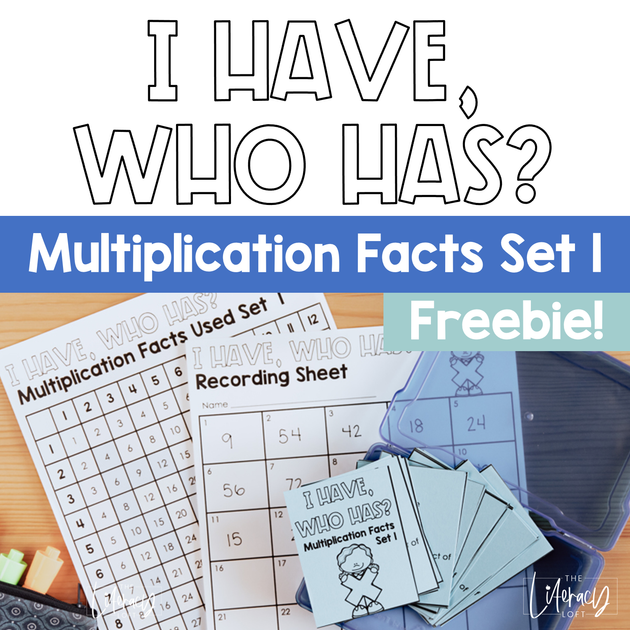 I Have Who Has Multiplication Facts Set 1 – The Literacy Loft