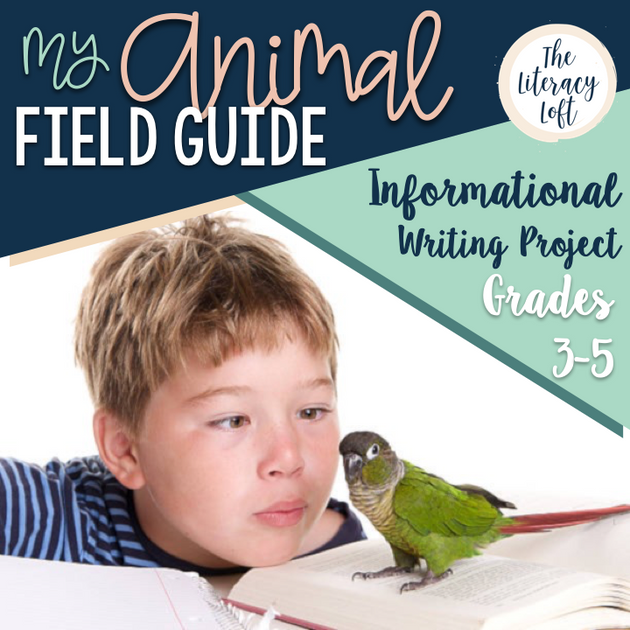 Informational Writing-Animal Research Project – The Literacy Loft