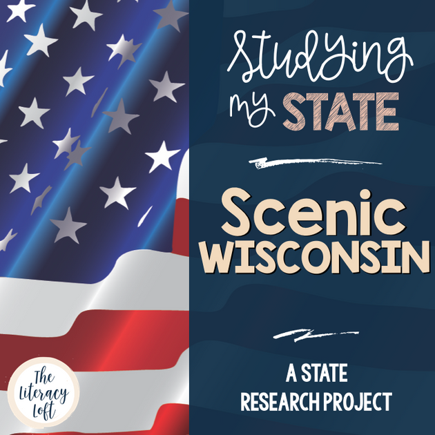 State Research & History Project {Wisconsin} – The Literacy Loft