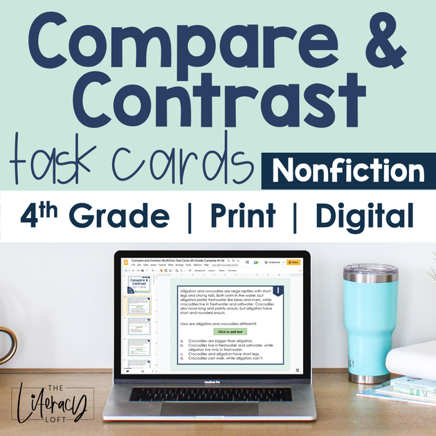 Compare and Contrast (Nonfiction) Task Cards 4th Grade I Google Slides ...