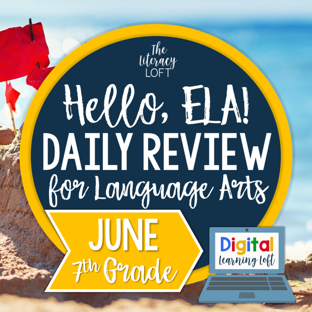 ELA Daily Review 7th Grade {June} | Distance Learning | Google Slides ...