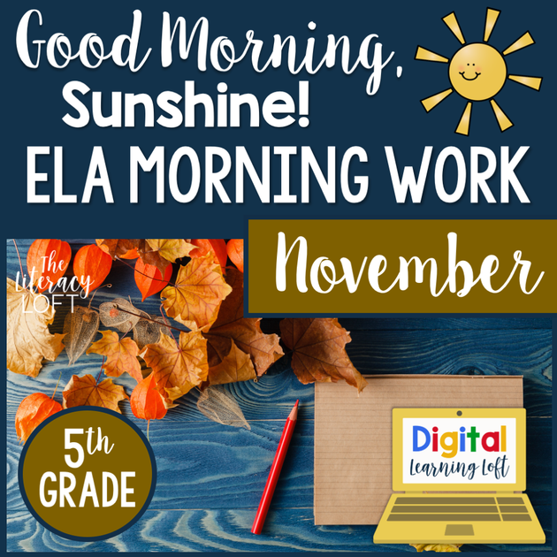 ELA Morning Work 5th Grade {November} | Distance Learning | Google Sli ...