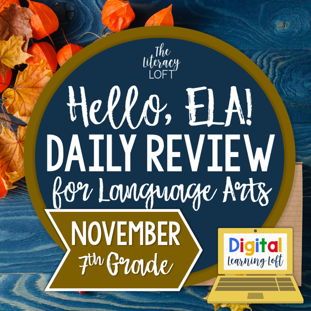 ELA Daily Review 7th Grade {November} | Distance Learning | Google Sli ...