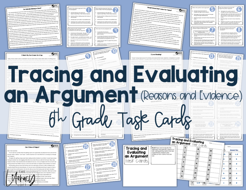 Tracing and Evaluating an Argument (Reasons and Evidence) RI.6.8 Task ...